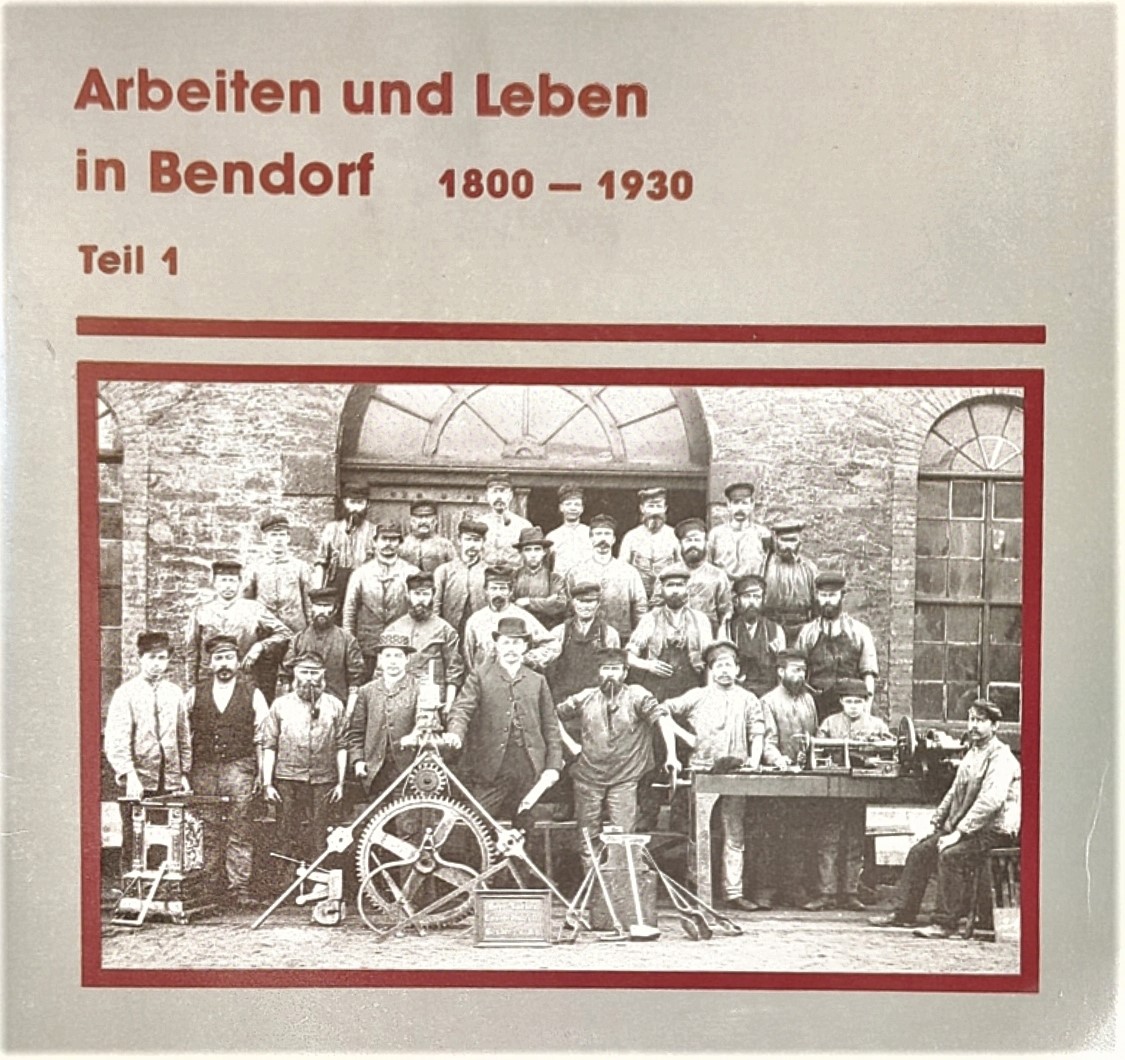 Beispiel: Arbeiten und Leben in Bendorf – Bendorf-Geschichte – Unsere ...